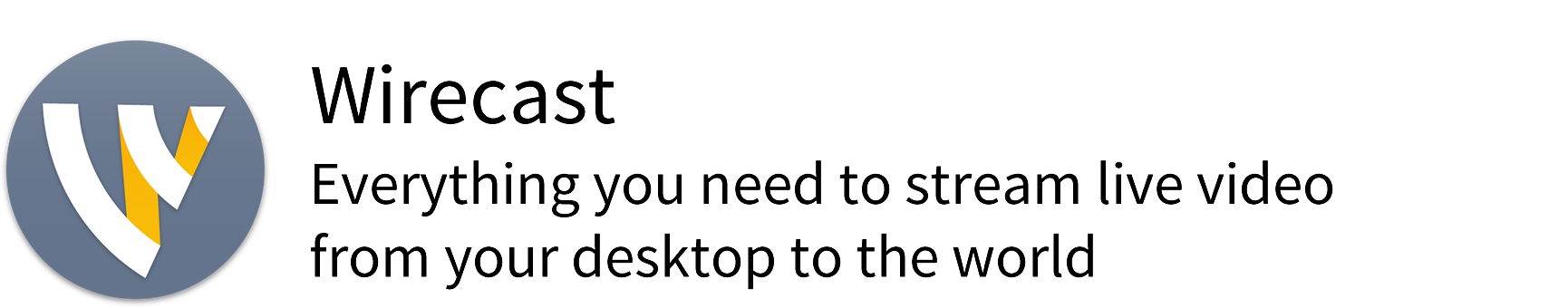 Live Webcasting Software | Telestream Wirecast | Overview